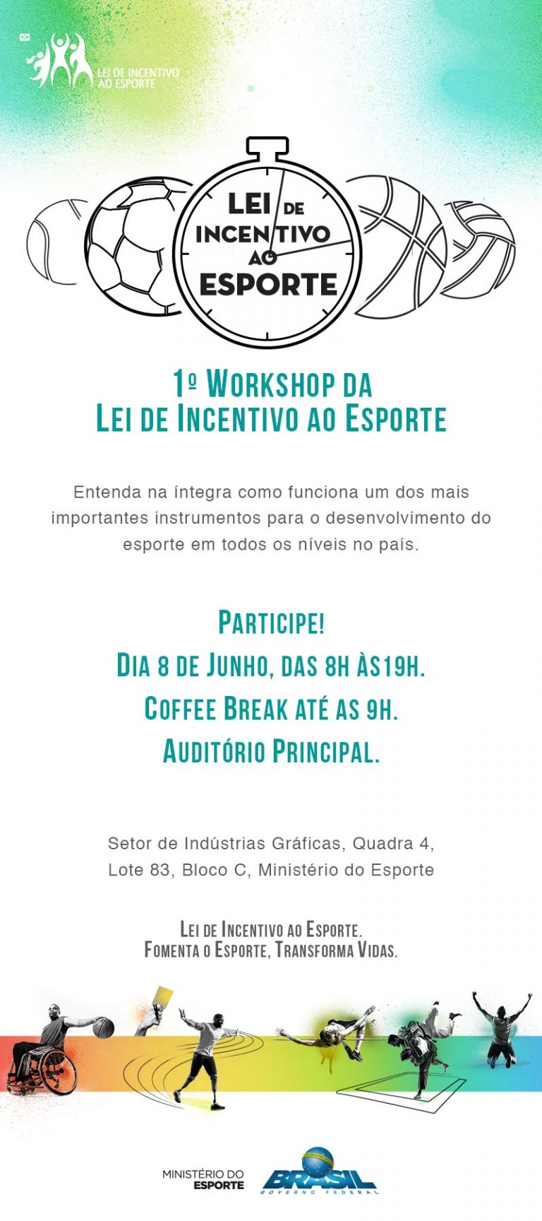 Ministério promove 1º workshop da Lei de Incentivo ao Esporte